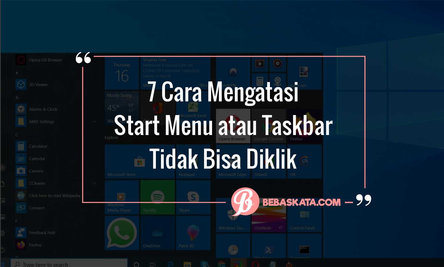 7 Cara Mengatasi Start Menu Atau Taskbar Tidak Bisa Diklik